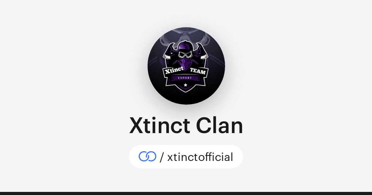 Xtinct Clan (/xtinctofficial) · solo.to