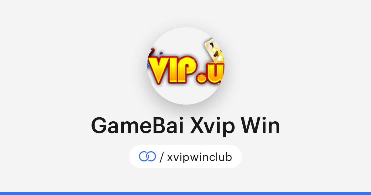 GameBai Xvip Win (/xvipwinclub) · solo.to