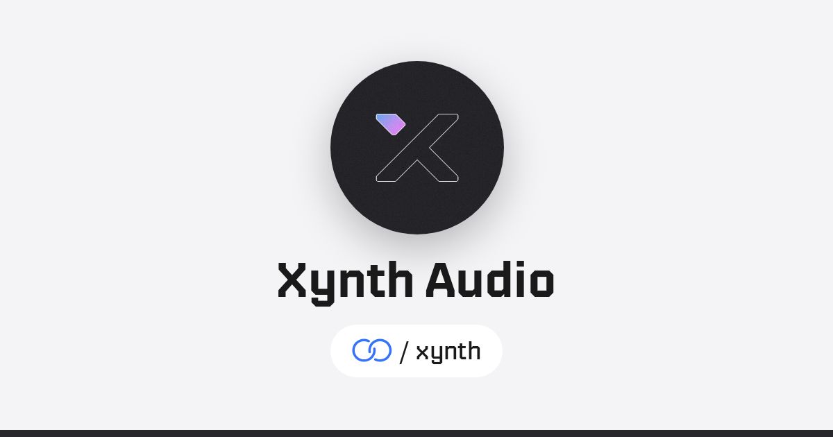 Xynth Audio (/xynth) · solo.to