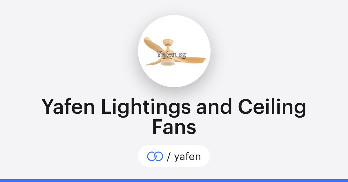Yafen Lightings and Ceiling Fans (/yafen) · solo.to