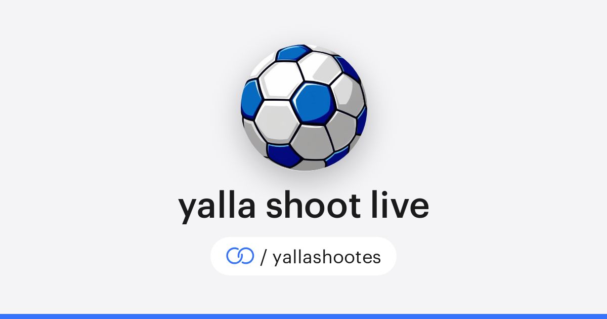 yalla shoot live (/yallashootes) · solo.to