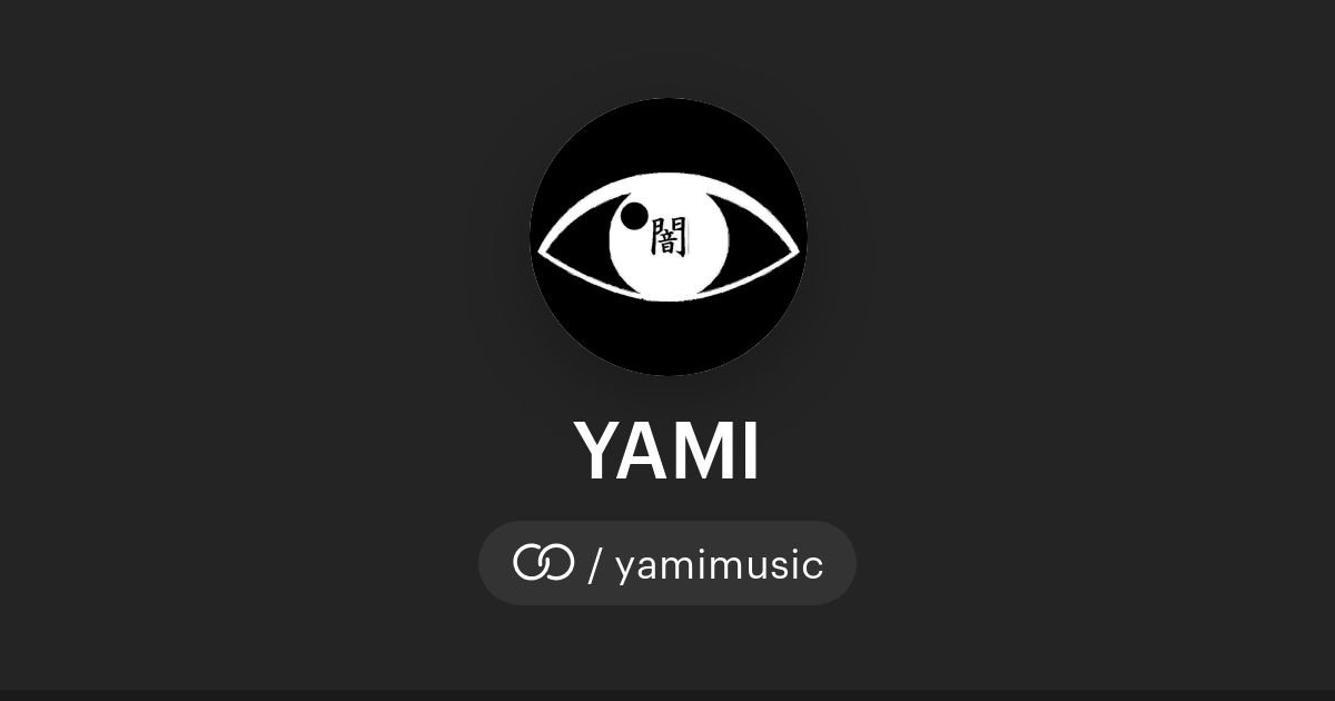 YAMI (/yamimusic) · solo.to