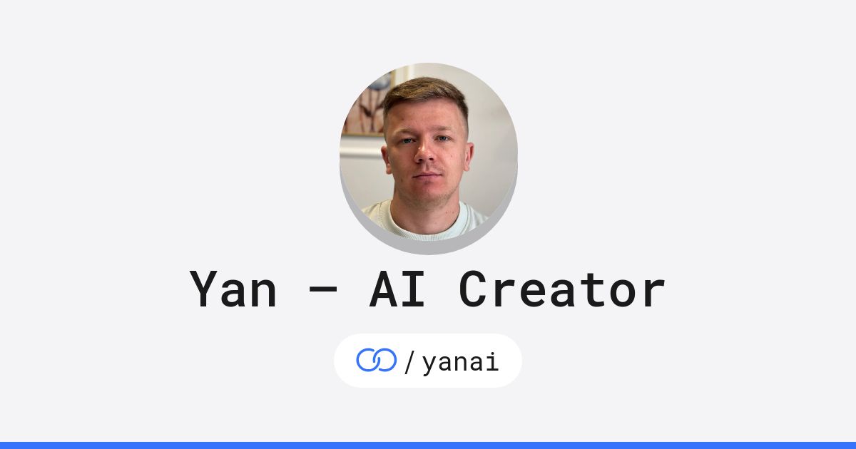 Yan — AI Creator (/yanai) · solo.to