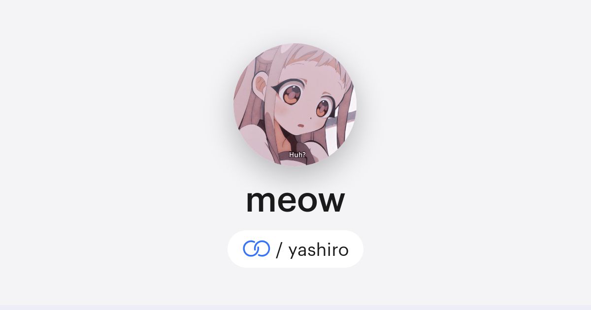 meow (/yashiro) · solo.to