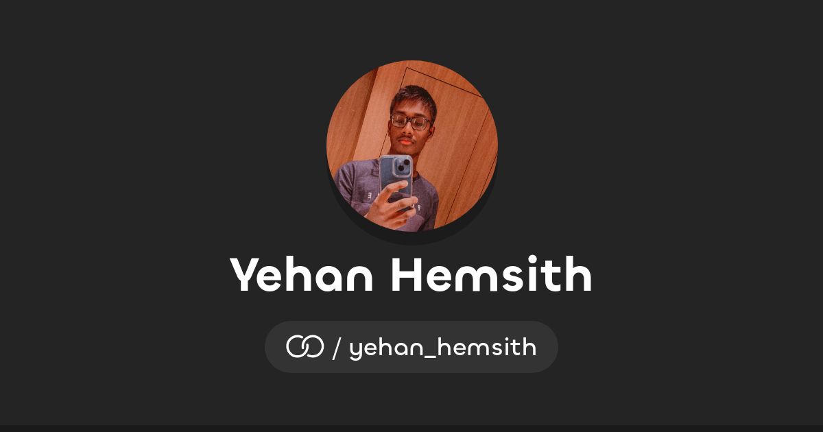 Yehan Hemsith (/yehan_hemsith) · solo.to