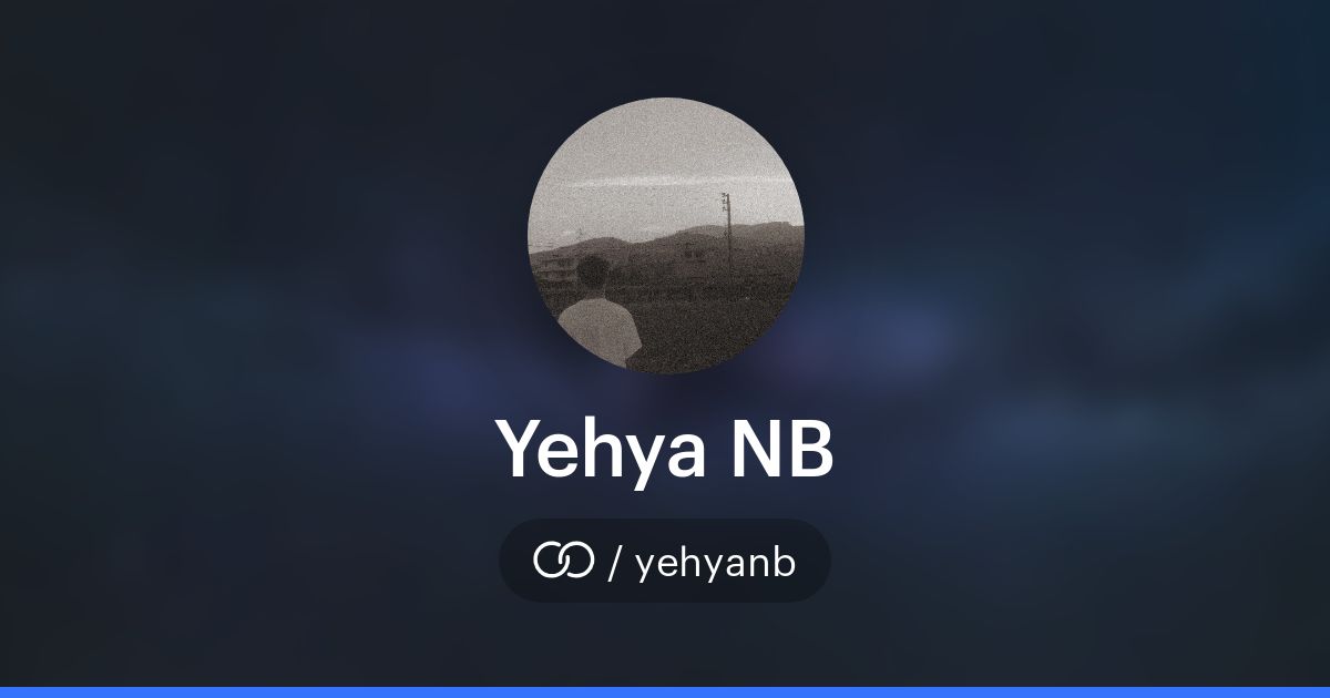 Yehya NB (/yehyanb) · solo.to
