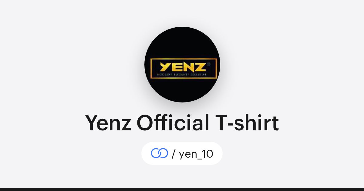 Yenz Official T-shirt (/yen_10) · solo.to