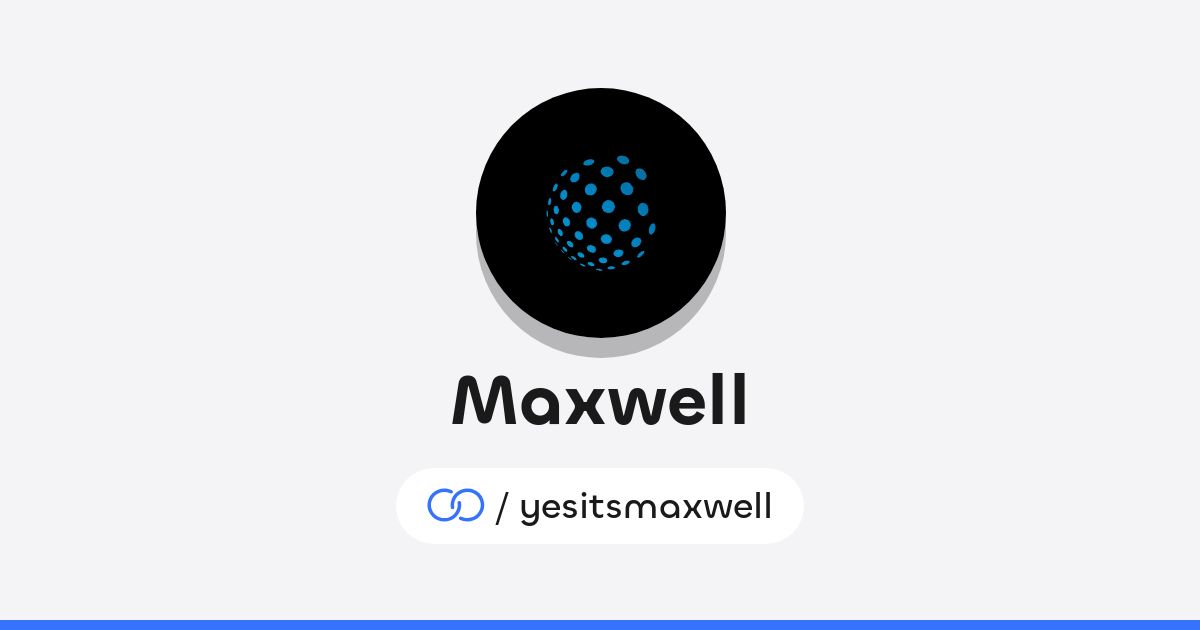Maxwell (/yesitsmaxwell) · solo.to