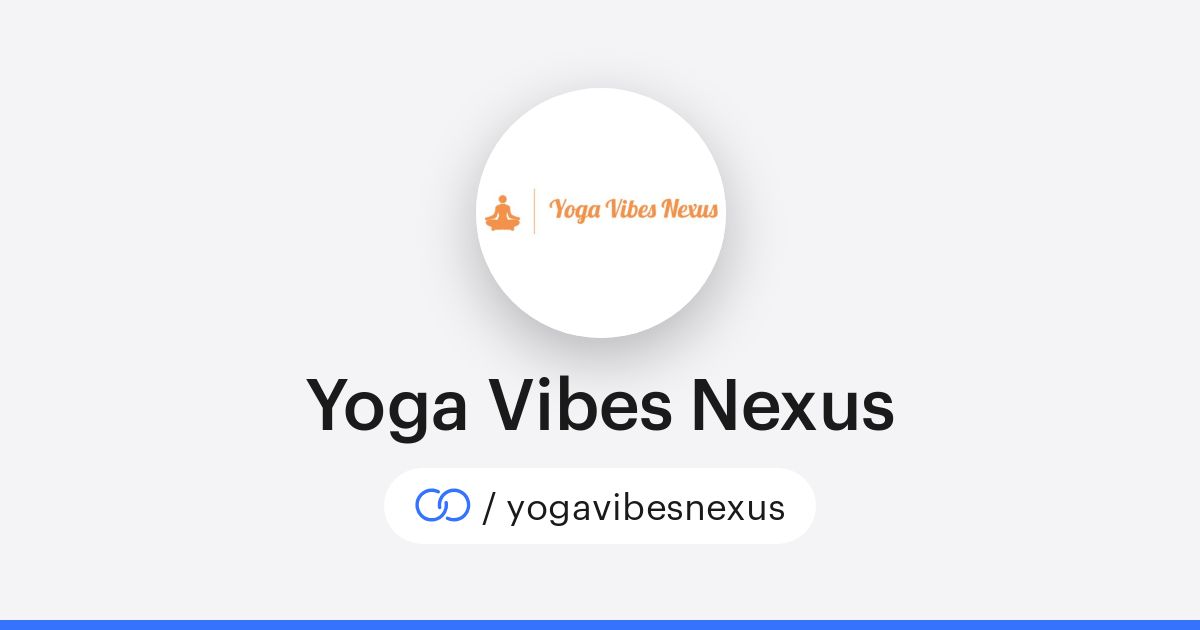 Yoga Vibes Nexus (/yogavibesnexus) · solo.to
