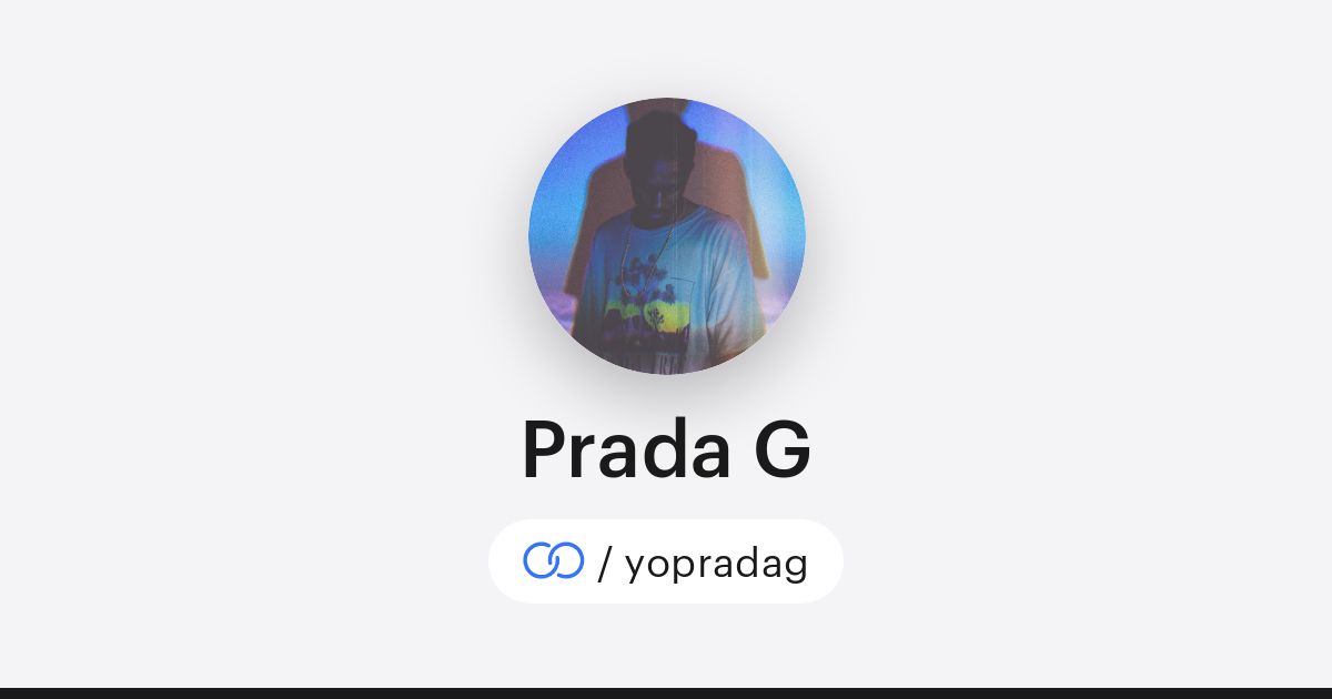 Prada G (/yopradag) · solo.to