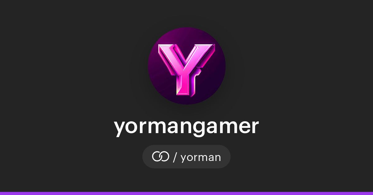 yormangamer (/yorman) · solo.to
