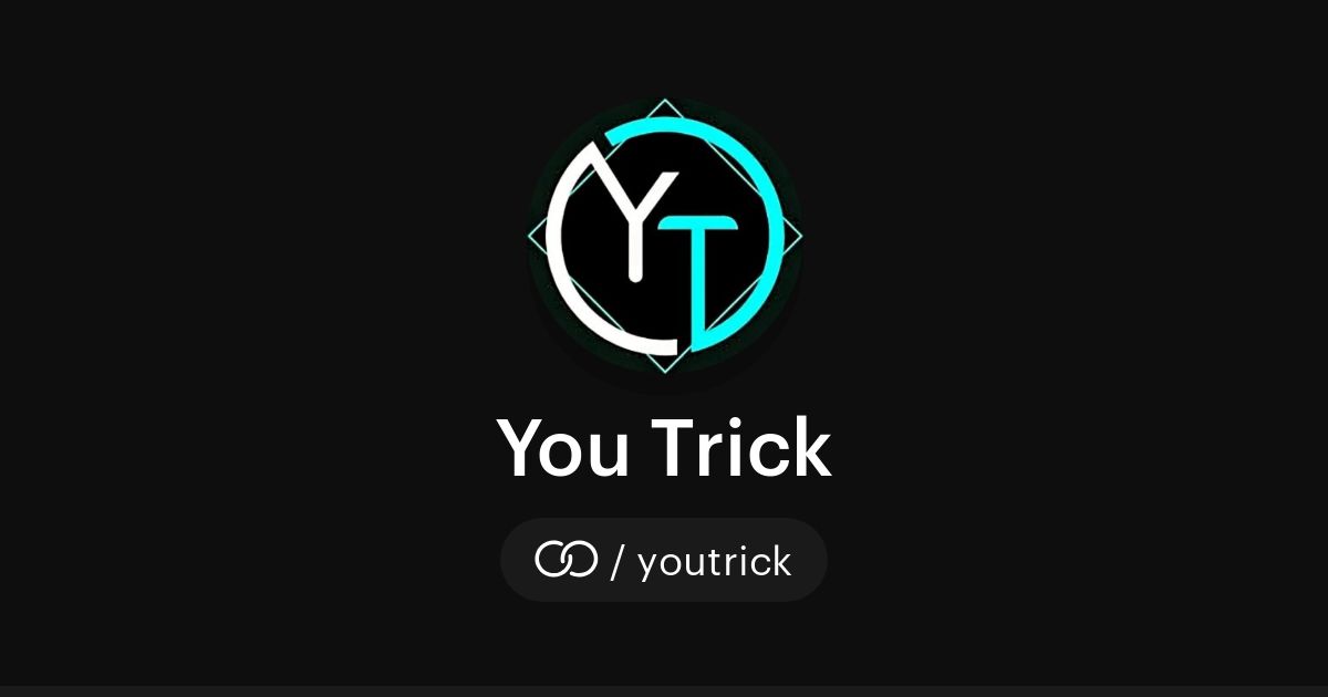 You Trick (/youtrick) · solo.to