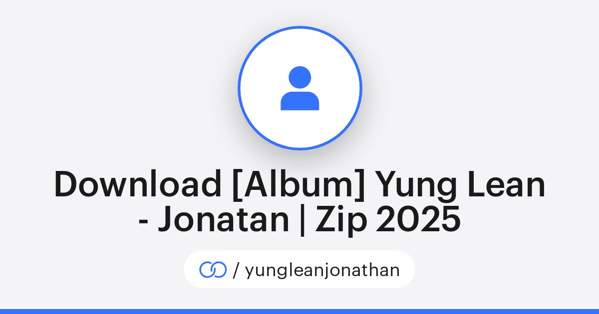 Download [Album] Yung Lean - Jonatan | Zip 2025 (/yungleanjonathan ...