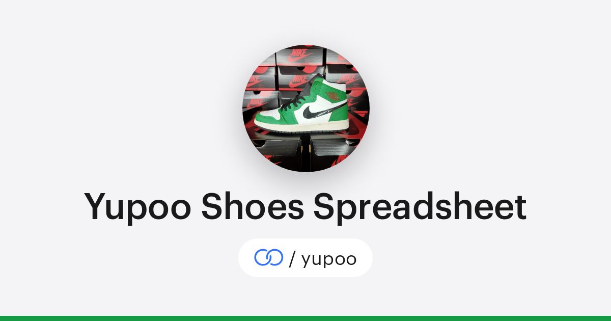 Yupoo Shoes Spreadsheet (/yupoo) · solo.to