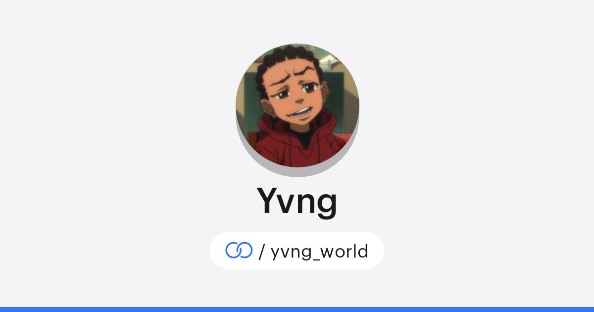 Yvng (/yvng_world) · solo.to