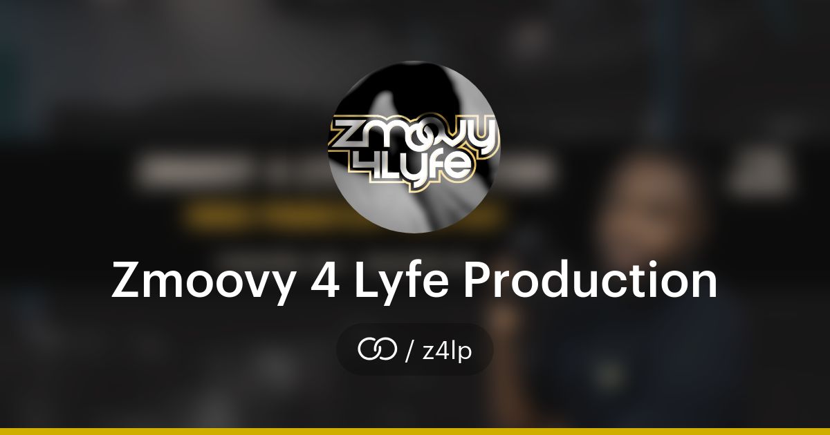 Zmoovy 4 Lyfe Production (/z4lp) · solo.to