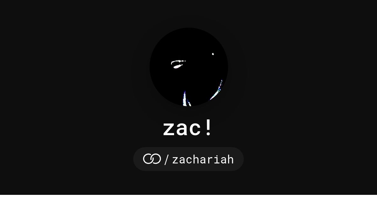 zac! (/zachariah) · solo.to zac! (/zachariah) · solo.to