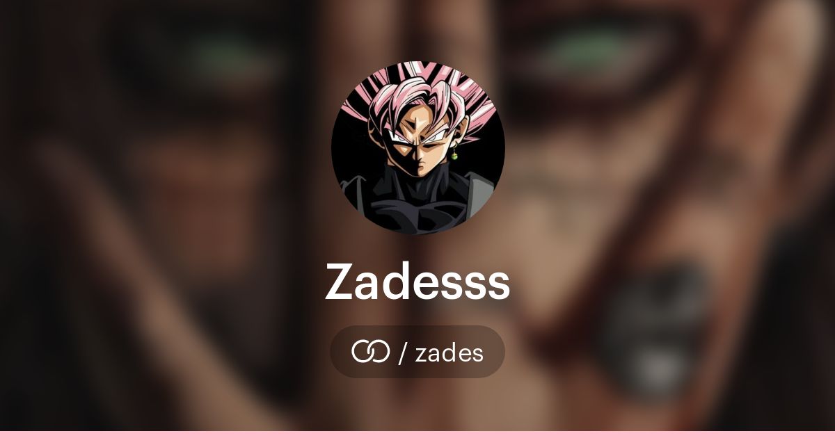 Zadesss (/zades) · solo.to