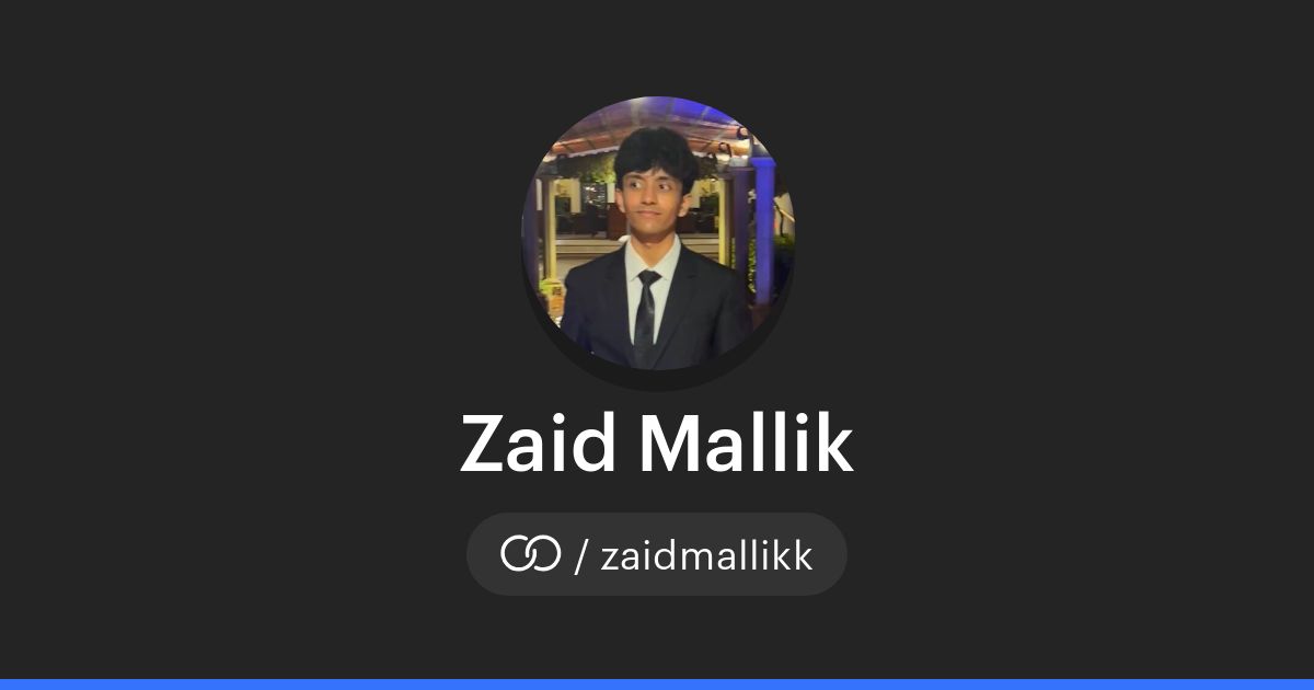Zaid Mallik (/zaidmallikk) · solo.to