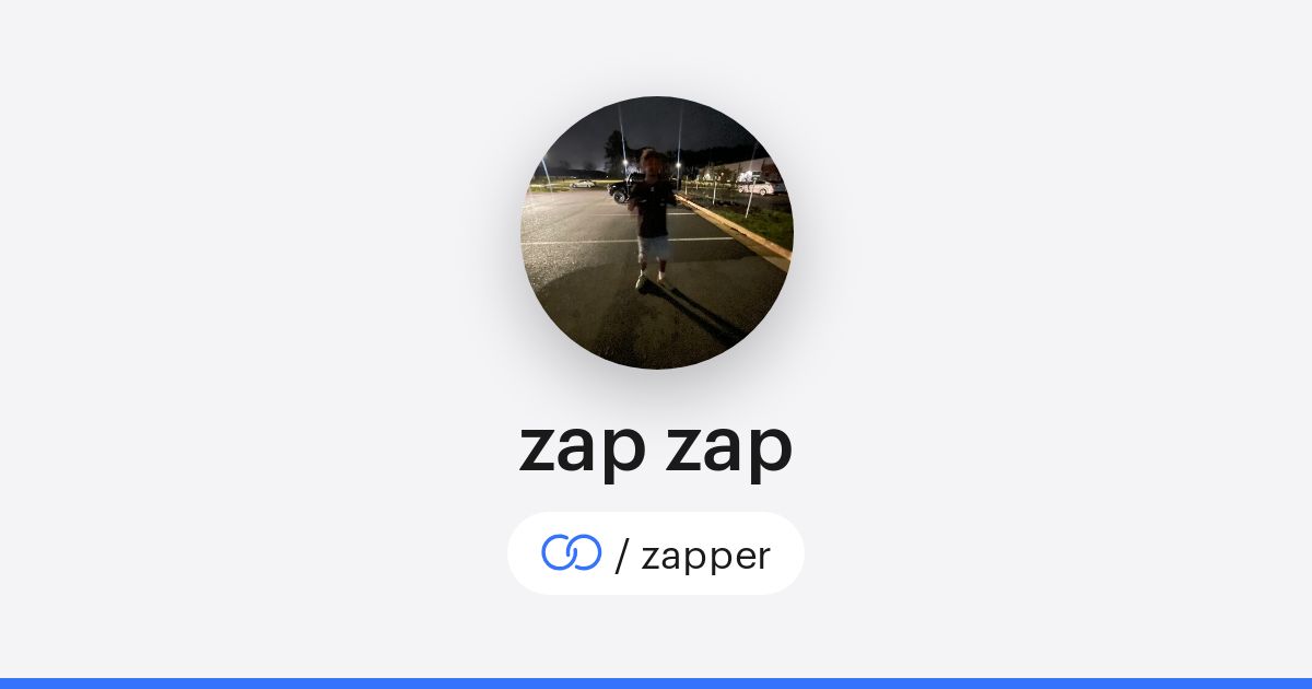 zap zap (/zapper) · solo.to