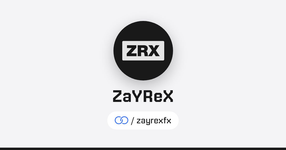 ZaYReX (/zayrexfx) · solo.to