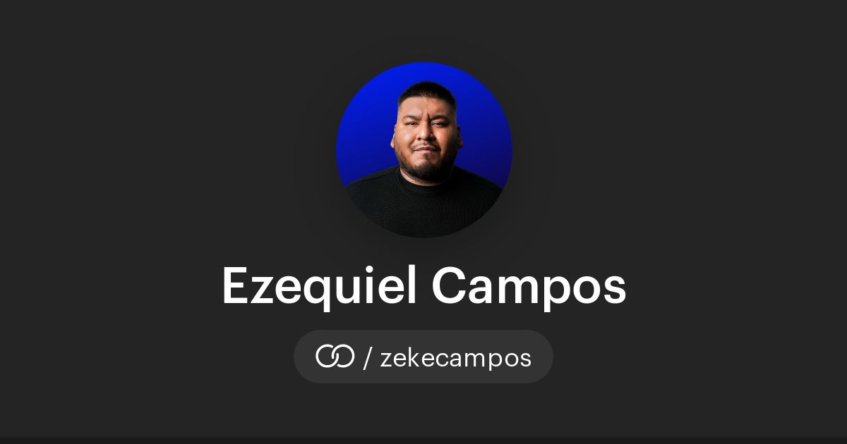 Ezequiel Campos (/zekecampos) · solo.to