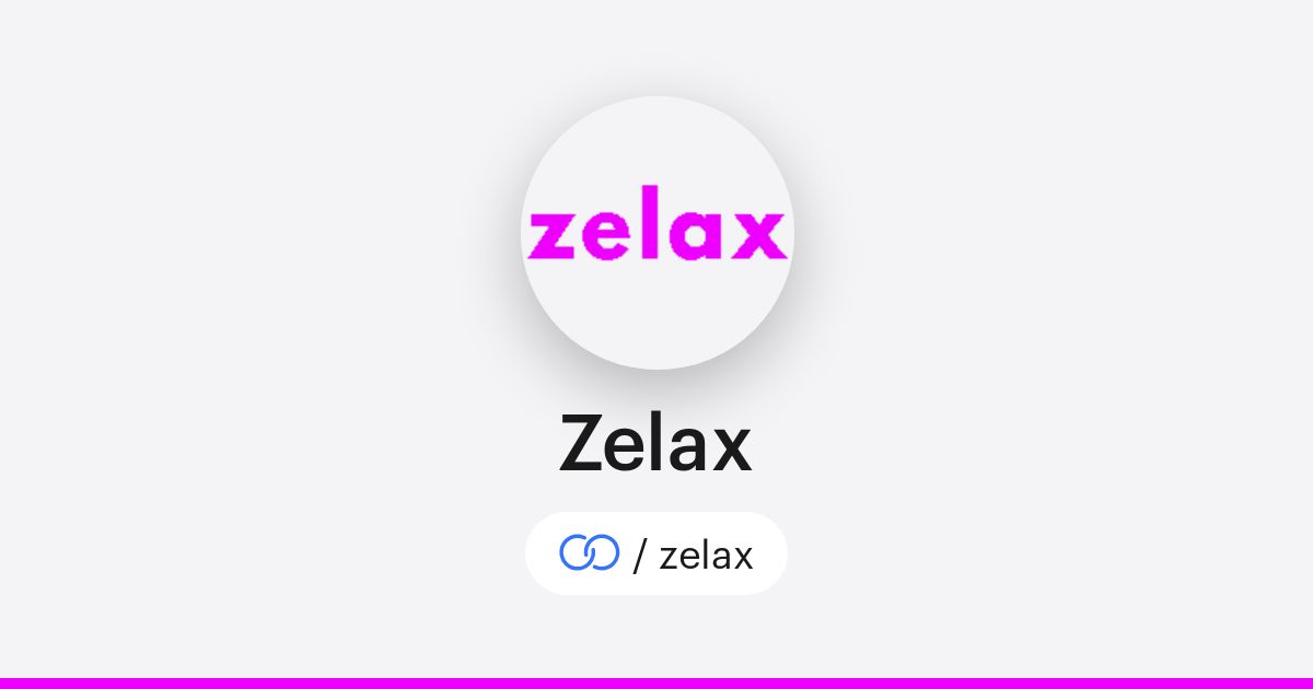 Zelax (/zelax) · solo.to