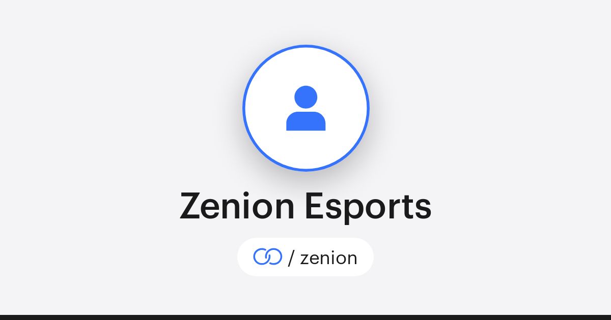 Zenion Esports (/zenion) · solo.to