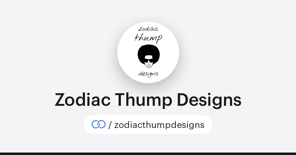 Zodiac Thump Designs (/zodiacthumpdesigns) · solo.to