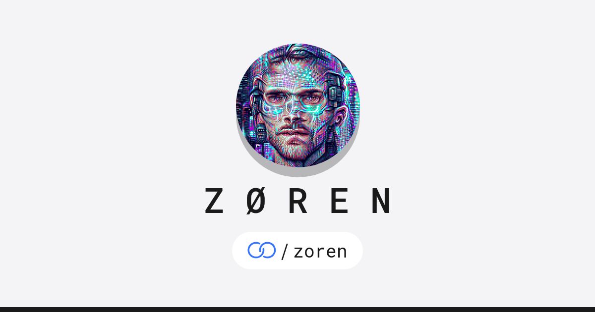 Z Ø R E N (/zoren) · solo.to