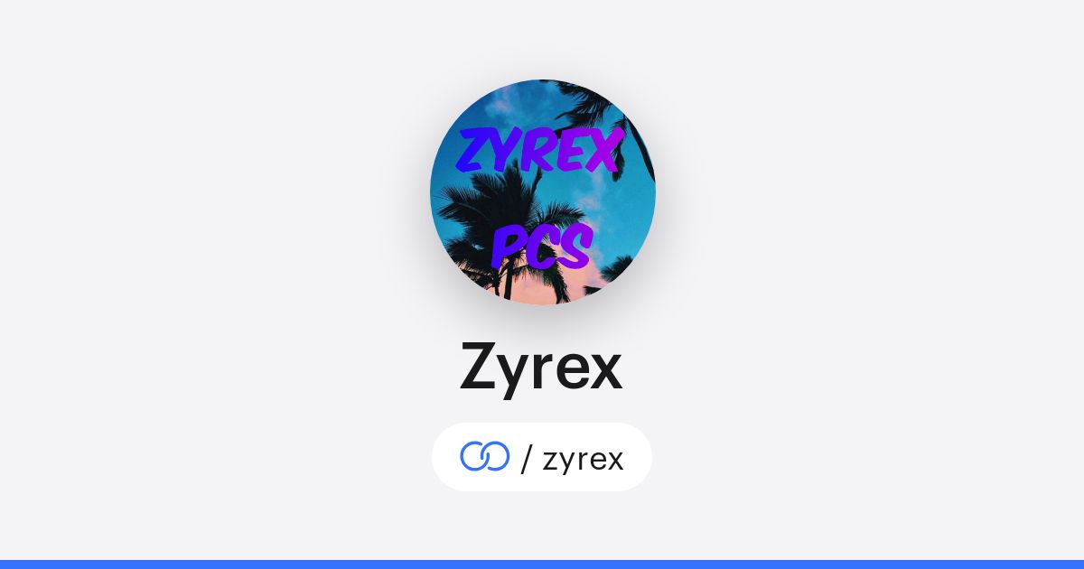 Zyrex · solo.to